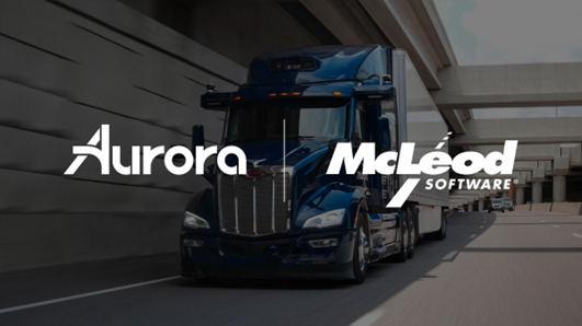 Aurora and McLeod Software Deliver Industry’s First Transportation ...